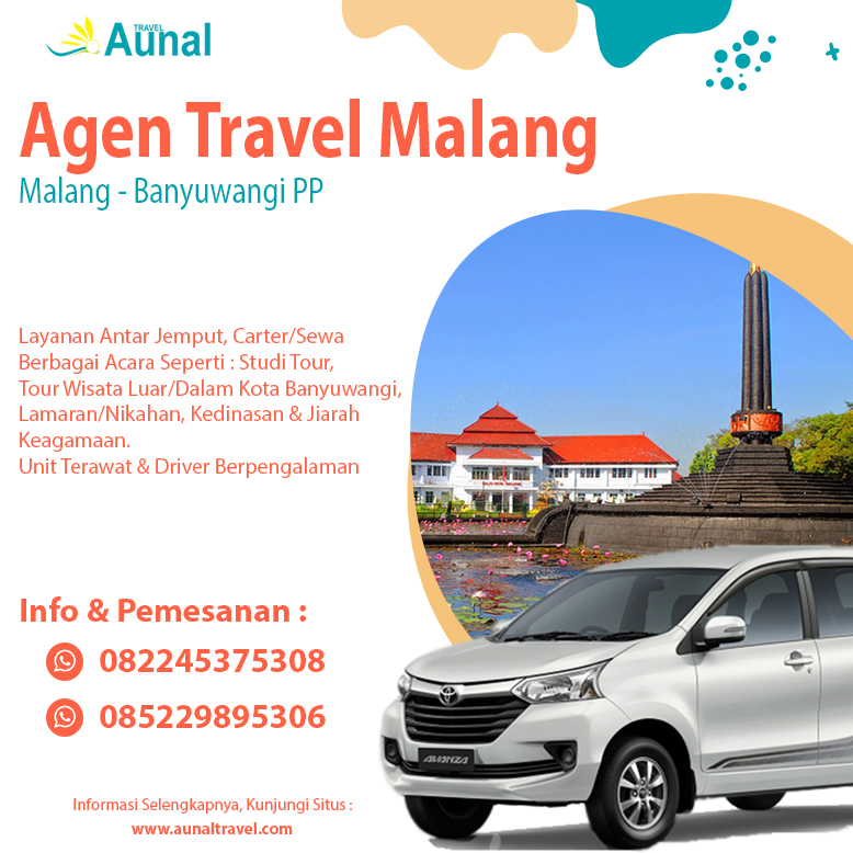 Agen Travel Dari Banyuwangi Malang | AUNAL Travel